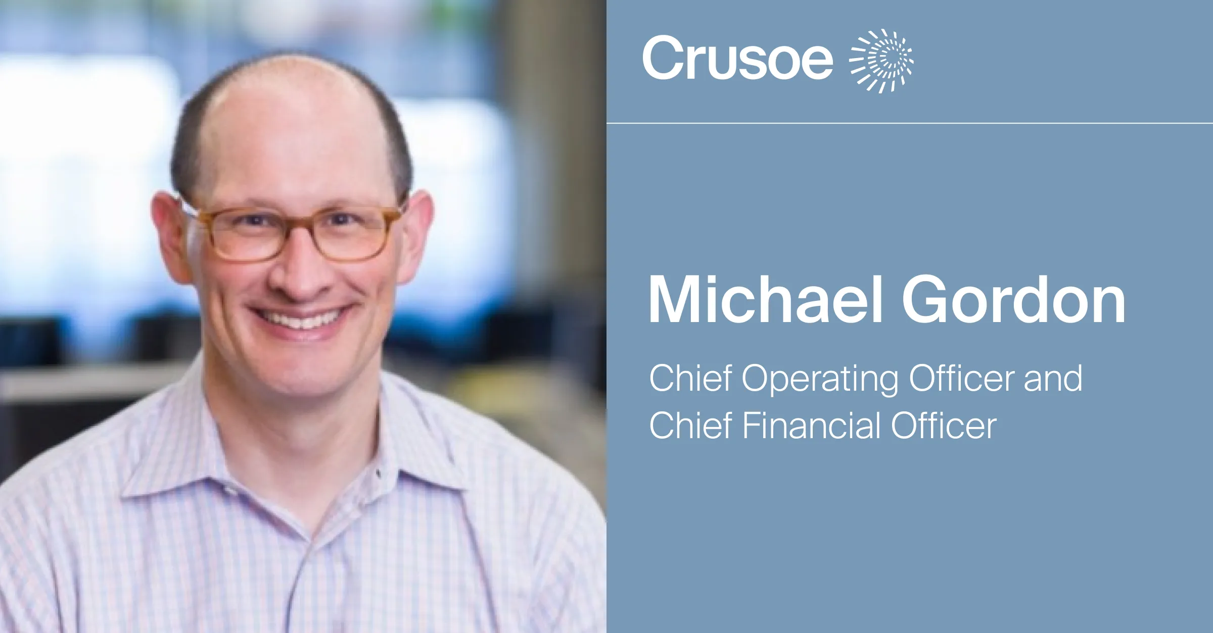 Crusoe Appoints Former MongoDB Executive Michael Gordon as COO and CFO